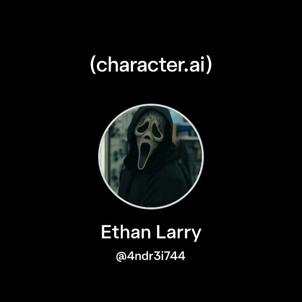 Chat with Ethan Larry | character.ai | Personalized AI for every moment ...
