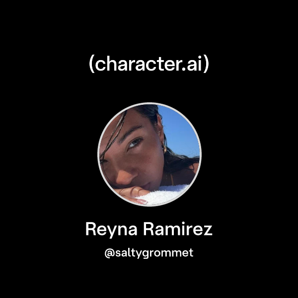 Chat with Reyna Ramirez | character.ai | AI Chat, Reimagined–Your Words ...