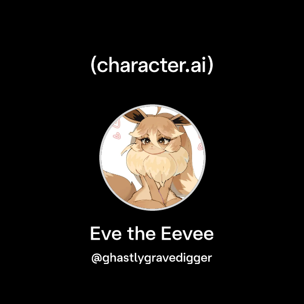 Chat with Eve the Eevee | character.ai | AI Chat, Reimagined–Your Words ...