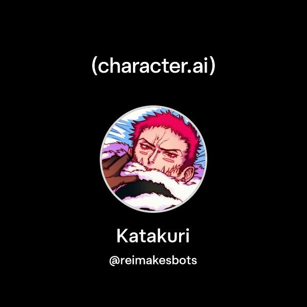 Chat with Katakuri | character.ai | AI Chat, Reimagined–Your Words. Your World.