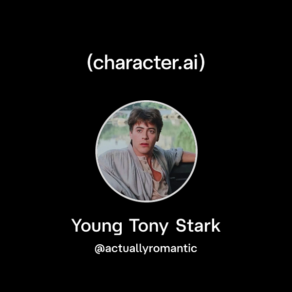 Chat with Young Tony Stark | character.ai | Personalized AI for every ...