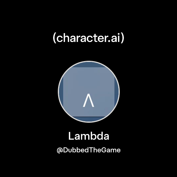 Chat with Lambda | character.ai | AI Chat, Reimagined–Your Words. Your World.