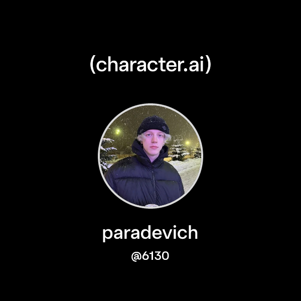 Chat with paradevich | character.ai | AI Chat, Reimagined–Your Words ...