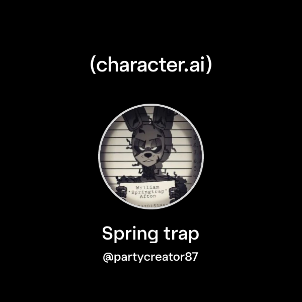 Chat with Spring trap | character.ai | AI Chat, Reimagined–Your Words ...
