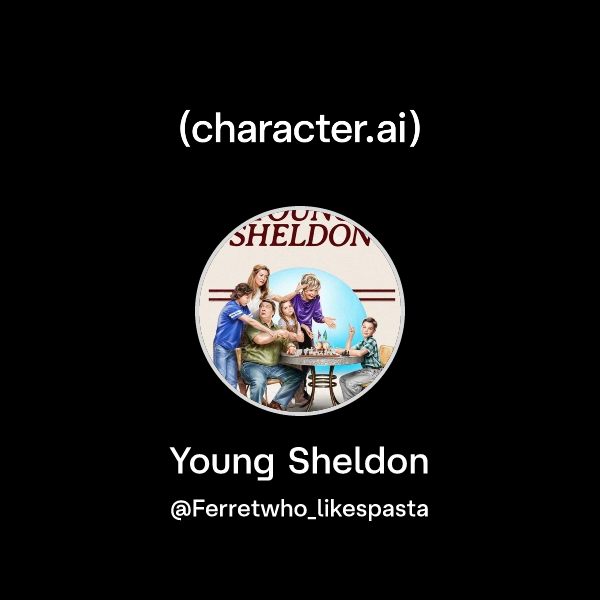 Chat with Young Sheldon | character.ai | AI Chat, Reimagined–Your Words ...