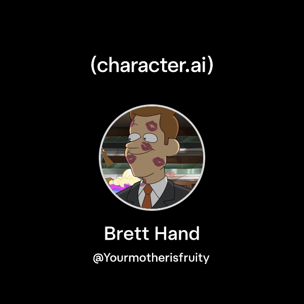 Chat with Brett Hand | character.ai | AI Chat, Reimagined–Your Words ...