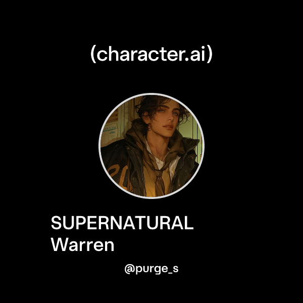 Chat with SUPERNATURAL Warren | character.ai | AI Chat, Reimagined–Your ...