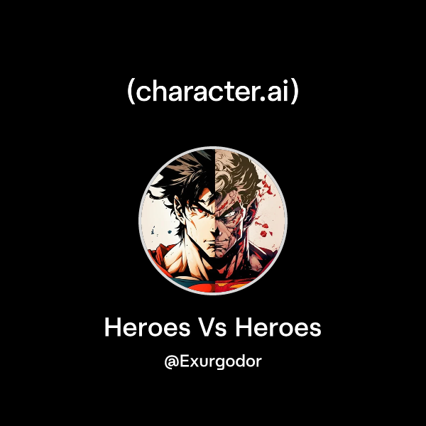 Chat with Heroes Vs Heroes | character.ai | AI Chat, Reimagined–Your ...