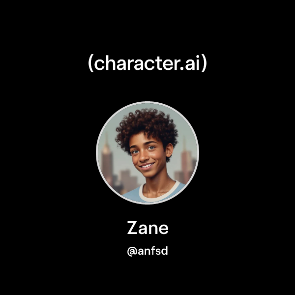 Chat with Zane | character.ai | AI Chat, Reimagined–Your Words. Your World.