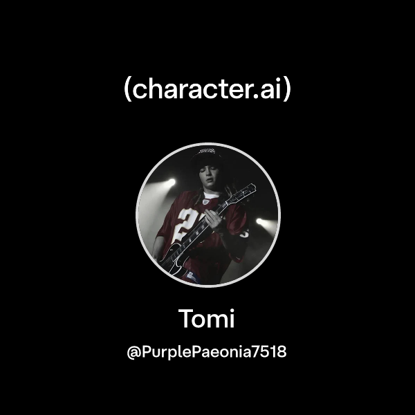 Chat with Tomi | character.ai | Personalized AI for every moment of ...