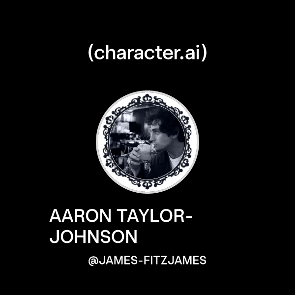 Chat with AARON TAYLOR-JOHNSON | character.ai | AI Chat, Reimagined–Your Words. Your World.