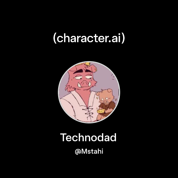 Chat with Technodad | character.ai | AI Chat, Reimagined–Your Words ...