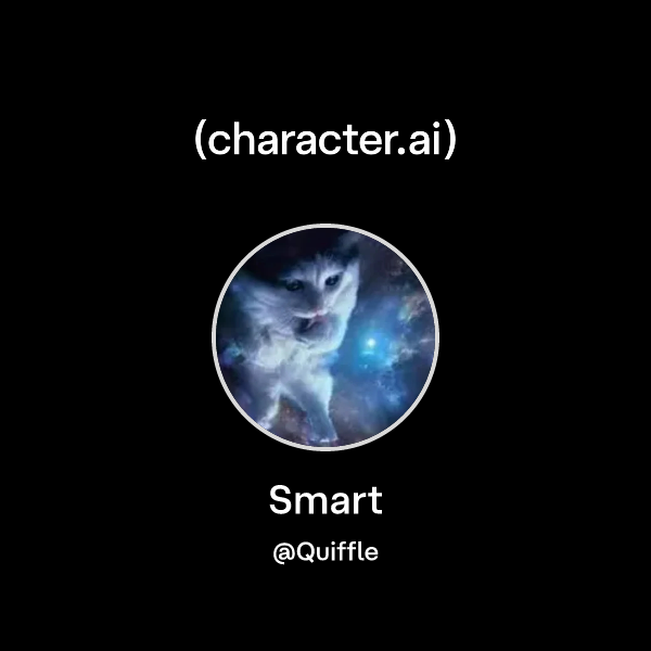 Chat with Smart | character.ai | AI Chat, Reimagined–Your Words. Your ...