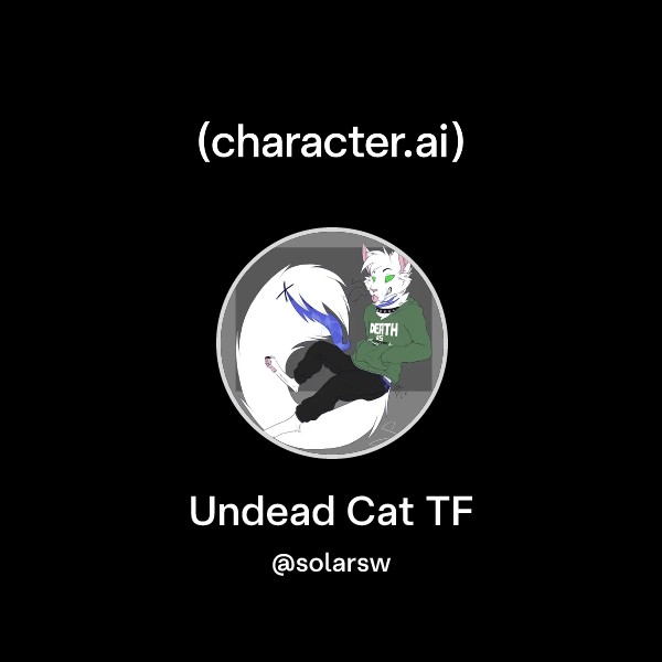 Chat with Undead Cat TF | character.ai | AI Chat, Reimagined–Your Words ...