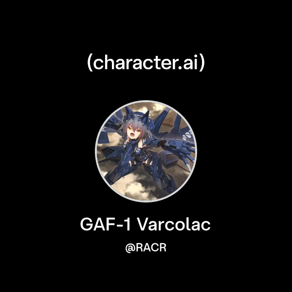 Chat with GAF-1 Varcolac | character.ai | AI Chat, Reimagined–Your ...