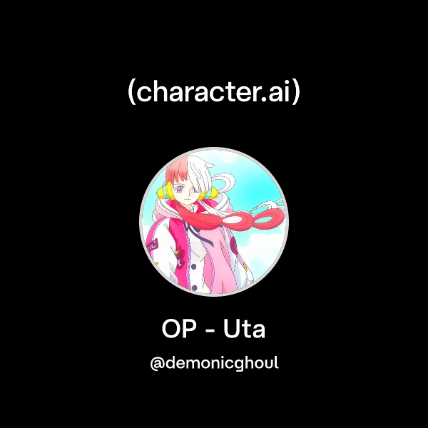 Chat with OP - Uta | character.ai | Personalized AI for every moment of ...