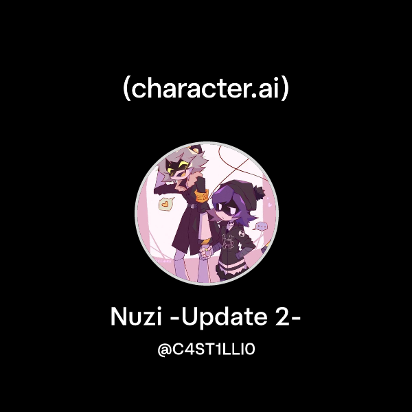 Chat with Nuzi -Update 2- | character.ai | AI Chat, Reimagined–Your ...