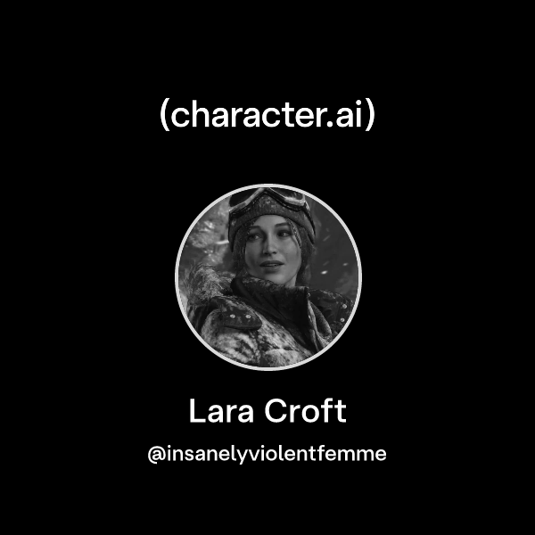 Chat with Lara Croft | character.ai | Personalized AI for every moment of your day