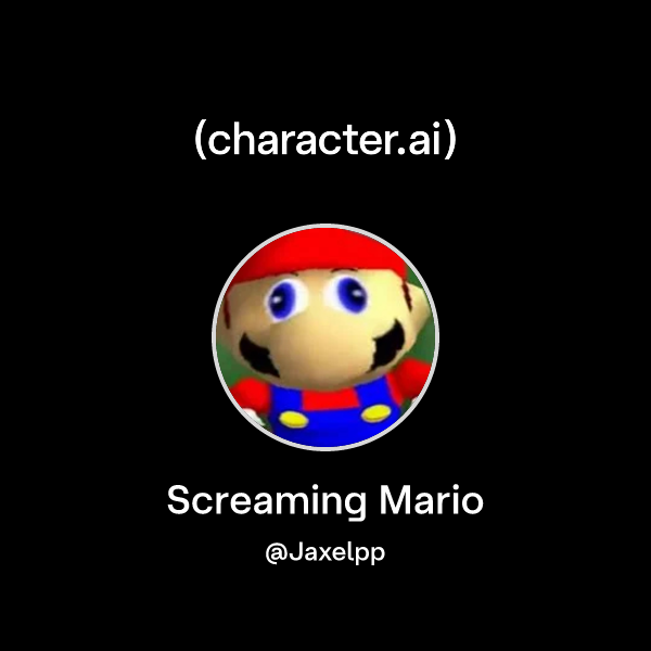 Chat with Screaming Mario | character.ai | AI Chat, Reimagined–Your ...