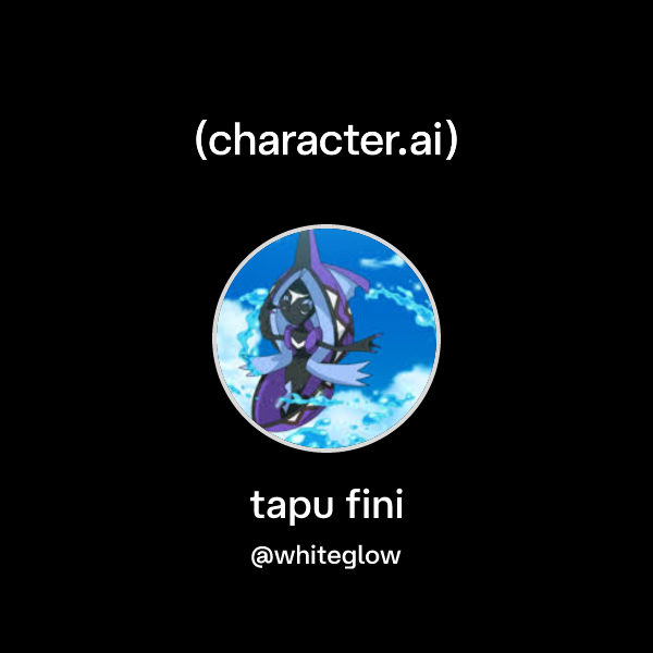 Chat with tapu fini | character.ai | AI Chat, Reimagined–Your Words ...