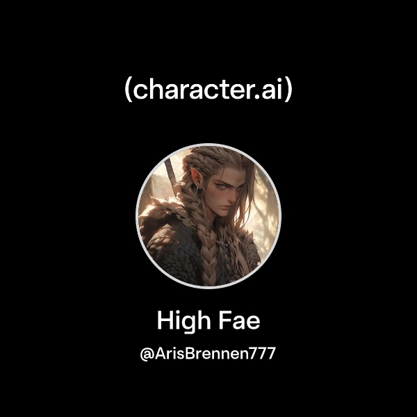 Chat with High Fae | character.ai | AI Chat, Reimagined–Your Words ...