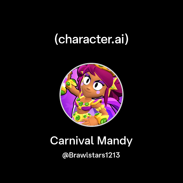 Chat with Carnival Mandy | character.ai | Personalized AI for every ...