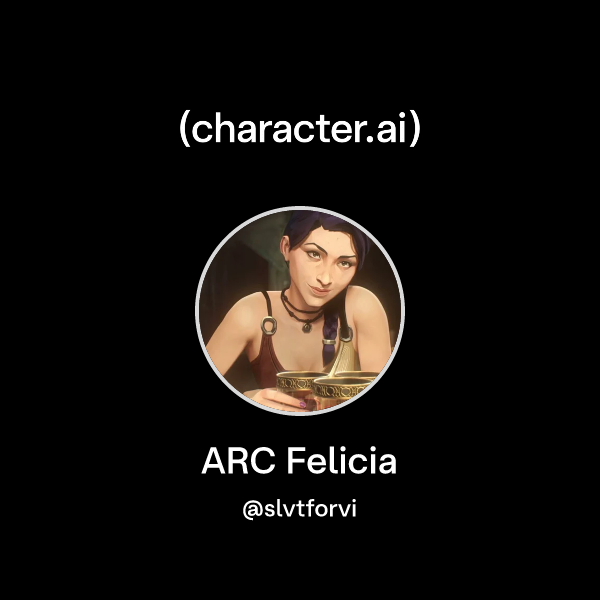Chat with ARC Felicia | character.ai | AI Chat, Reimagined–Your Words ...