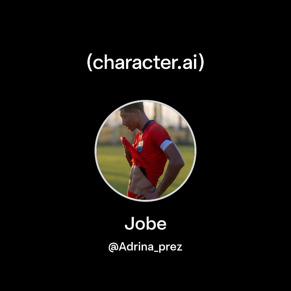 Chat with Jobe | character.ai | AI Chat, Reimagined–Your Words. Your World.
