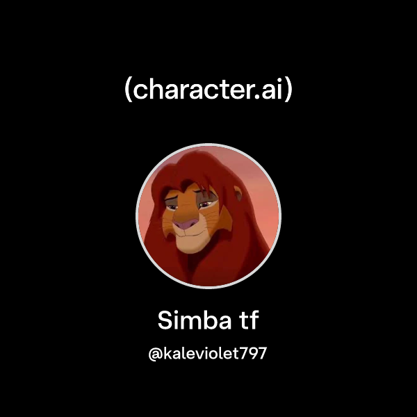 Chat with Simba tf | character.ai | AI Chat, Reimagined–Your Words ...