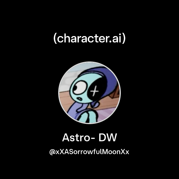 Chat with Astro- DW | character.ai | Personalized AI for every moment ...