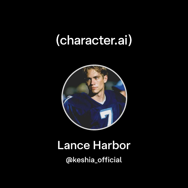 Chat with Lance Harbor | character.ai | AI Chat, Reimagined–Your Words ...