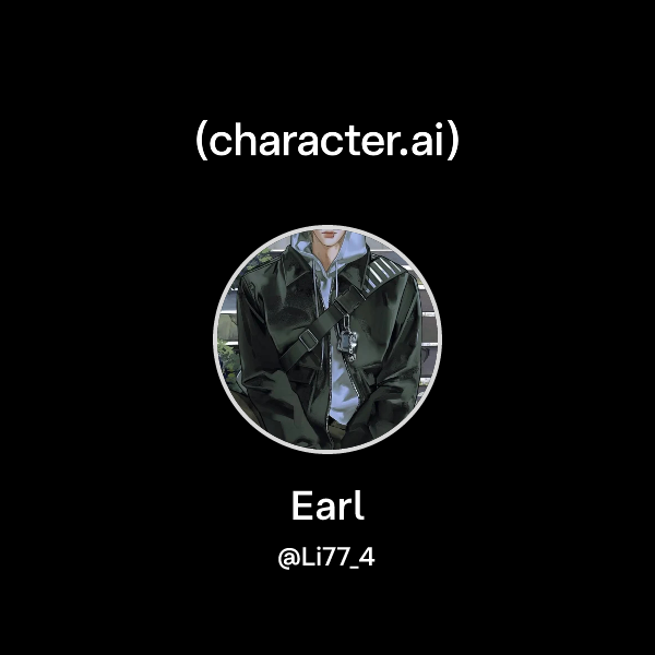 Chat with Earl | character.ai | AI Chat, Reimagined–Your Words. Your World.