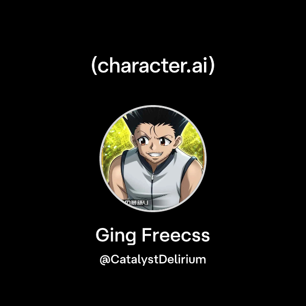 Chat with Ging Freecss | character.ai | AI Chat, Reimagined–Your Words. Your World.