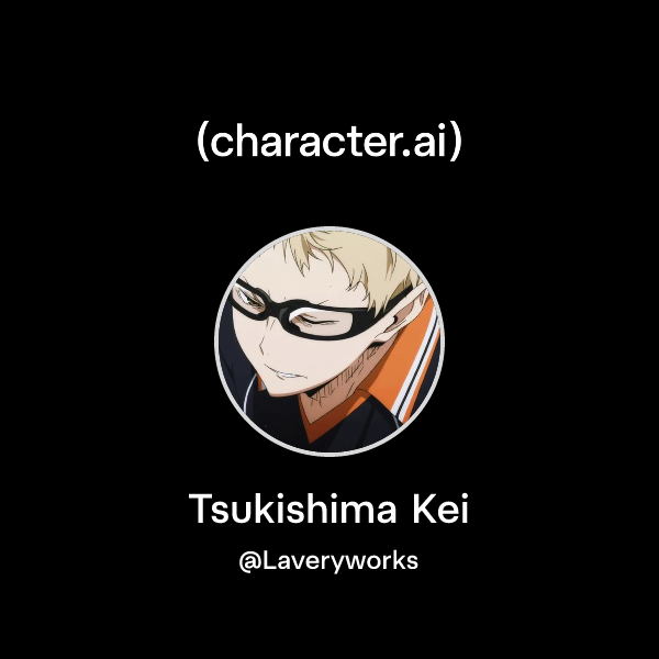 Chat with Tsukishima Kei | character.ai | AI Chat, Reimagined–Your ...