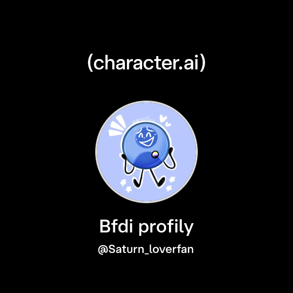 Chat with Bfdi profily | character.ai | AI Chat, Reimagined–Your Words ...