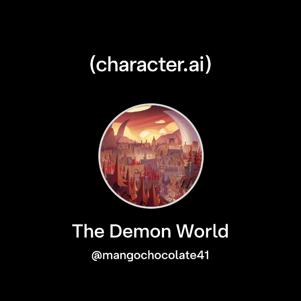 Chat with The Demon World | character.ai | AI Chat, Reimagined–Your ...