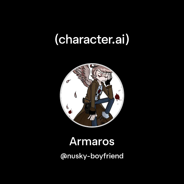 Chat with Armaros | character.ai | Personalized AI for every moment of ...