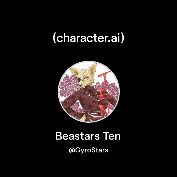 Chat with Beastars Ten | character.ai | AI Chat, Reimagined–Your Words ...