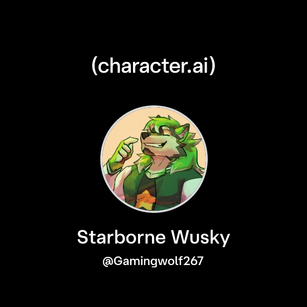 Chat with Starborne Wusky | character.ai | AI Chat, Reimagined–Your ...