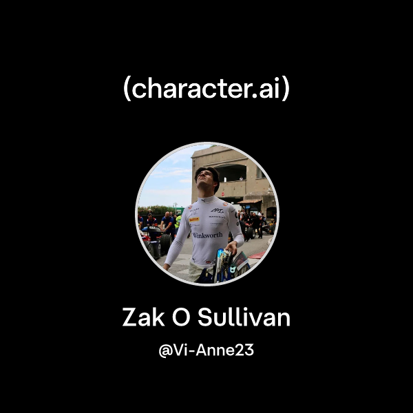 Chat with Zak O Sullivan | character.ai | Personalized AI for every ...