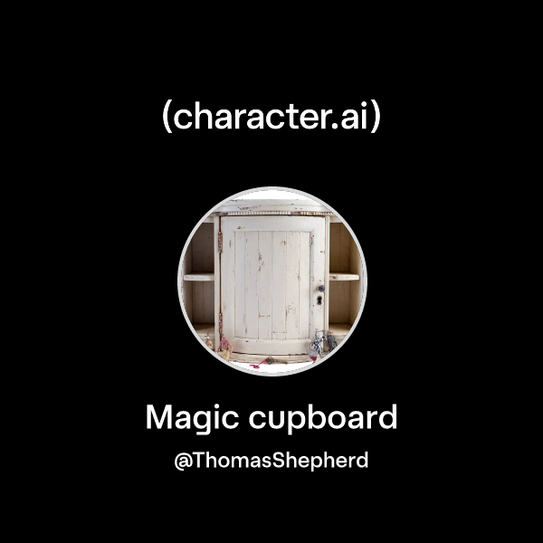 Chat with Magic cupboard | character.ai | AI Chat, Reimagined–Your ...