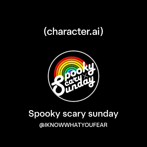 Chat with Spooky scary sunday | character.ai | AI Chat, Reimagined–Your ...