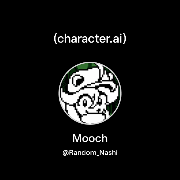 Chat with Mooch | character.ai | AI Chat, Reimagined–Your Words. Your ...