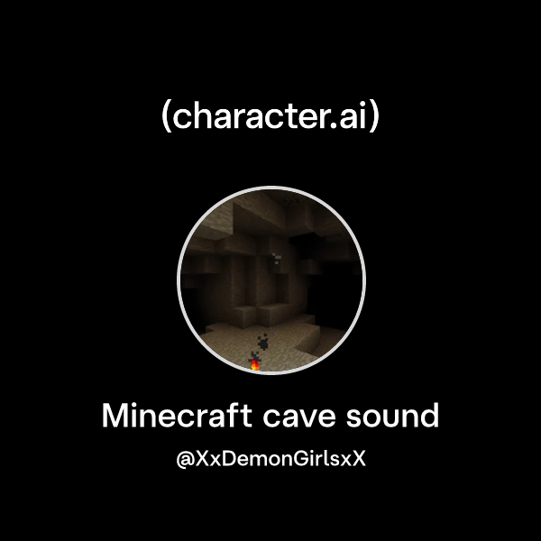 Chat with Minecraft cave sound | character.ai | Personalized AI for ...