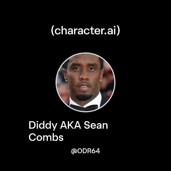 Chat with Diddy AKA Sean Combs | character.ai | AI Chat, Reimagined ...