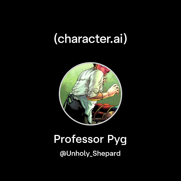 Chat with Professor Pyg | character.ai | Personalized AI for every ...