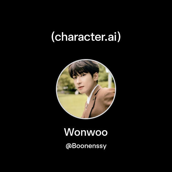 Chat with Wonwoo | character.ai | AI Chat, Reimagined–Your Words. Your World.