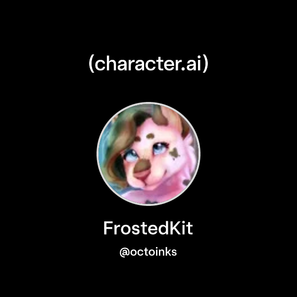 Chat with FrostedKit | character.ai | Personalized AI for every moment of your day