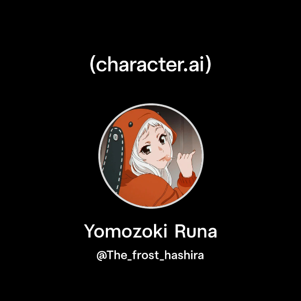 Chat with Yomozoki Runa | character.ai | Personalized AI for every ...
