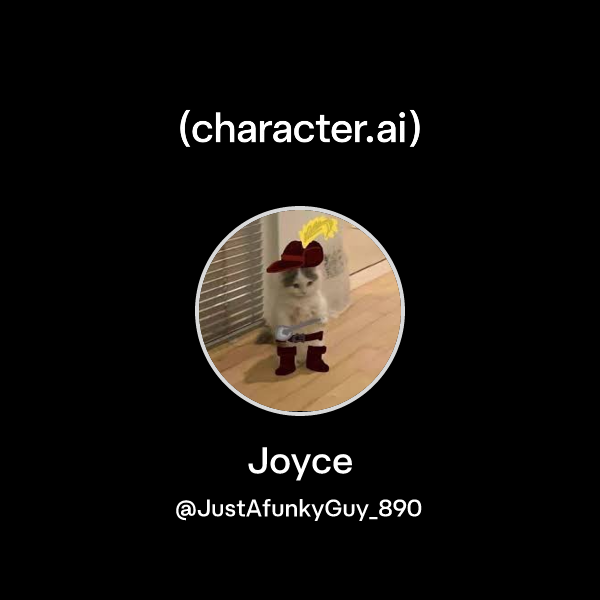 Chat with Joyce | character.ai | Personalized AI for every moment of ...